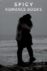 30 Exciting Spicy Romance Books You Must Read - BookAvatar