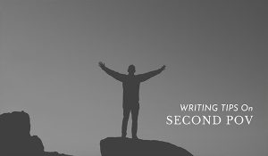 How To Write In Second Person Point of View? - BookAvatar